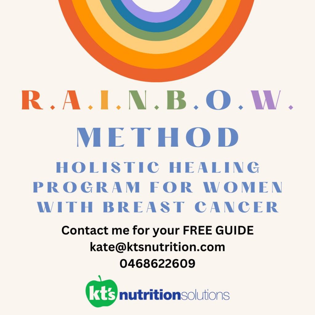 R.A.I.N.B.O.W. Holistic Healing for Breast Cancer - Kt's Nutrition